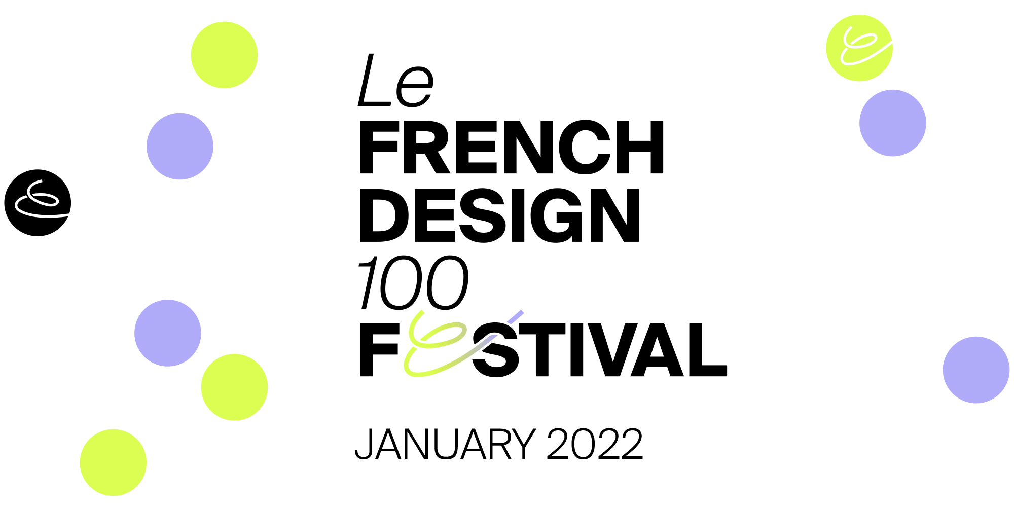 WDO | LE FRENCH DESIGN 100 FESTIVAL: 100 PROJECTS OF OBJECTS & SPACES ...